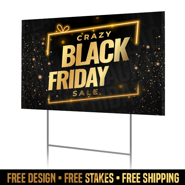 Black Friday Yard Sign Sale - 72HRPrint.com